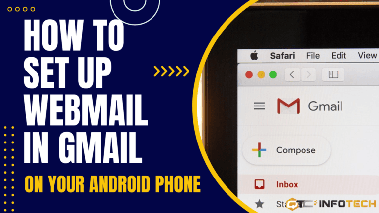 How to SetUp Webmail in Gmail on Your Android Phone - QTC INFOTECH