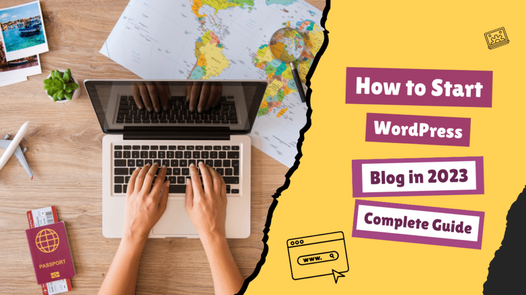 How to Start a WordPress Blog in 2023 Complete Guide - QTC INFOTECH